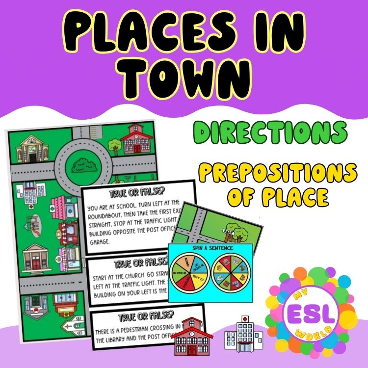 Places in town, Prepositions and Directions – My ESL World
