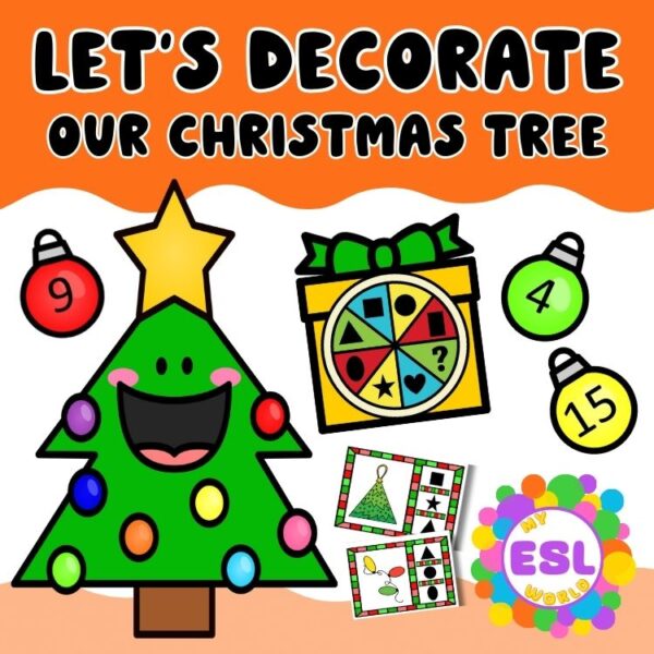 Let’s decorate the Christmas tree song – My ESL World