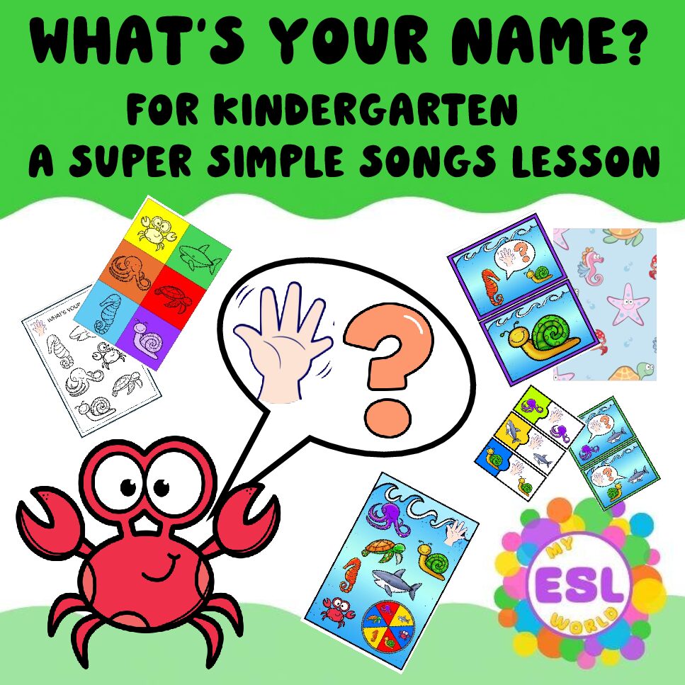 What’s your name? A super simple songs lesson for kindergarten – My ESL ...