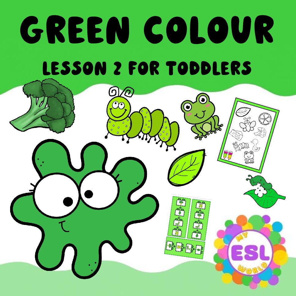 Green Colour Lesson for Toddlers | Hands-On ESL Activities (Lesson 2 ...