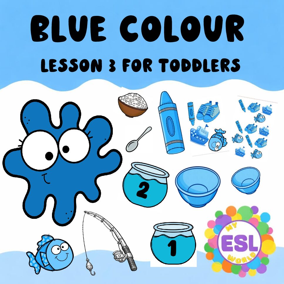 Blue Colour Lesson – Hands-On ESL for Toddlers (Lesson 3) – My ESL World